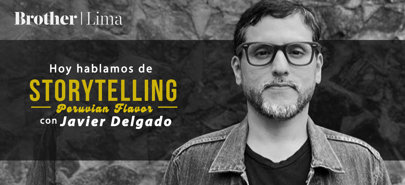 Hoy hablamos de Storytelling -PERUVIAN FLAVOR- con Javier Delgado ...